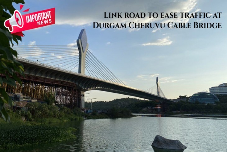 GHMC Plans New Link Road At Durgam Cheruvu Cable Bridge