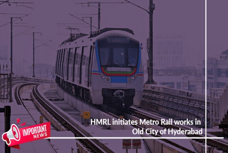 Hyderabad News: HMRL Initiates Metro Rail works in Old City