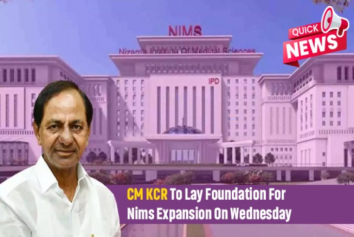 Cheif Minister KCR to lay Foundation for NIMS Dashabdi Block